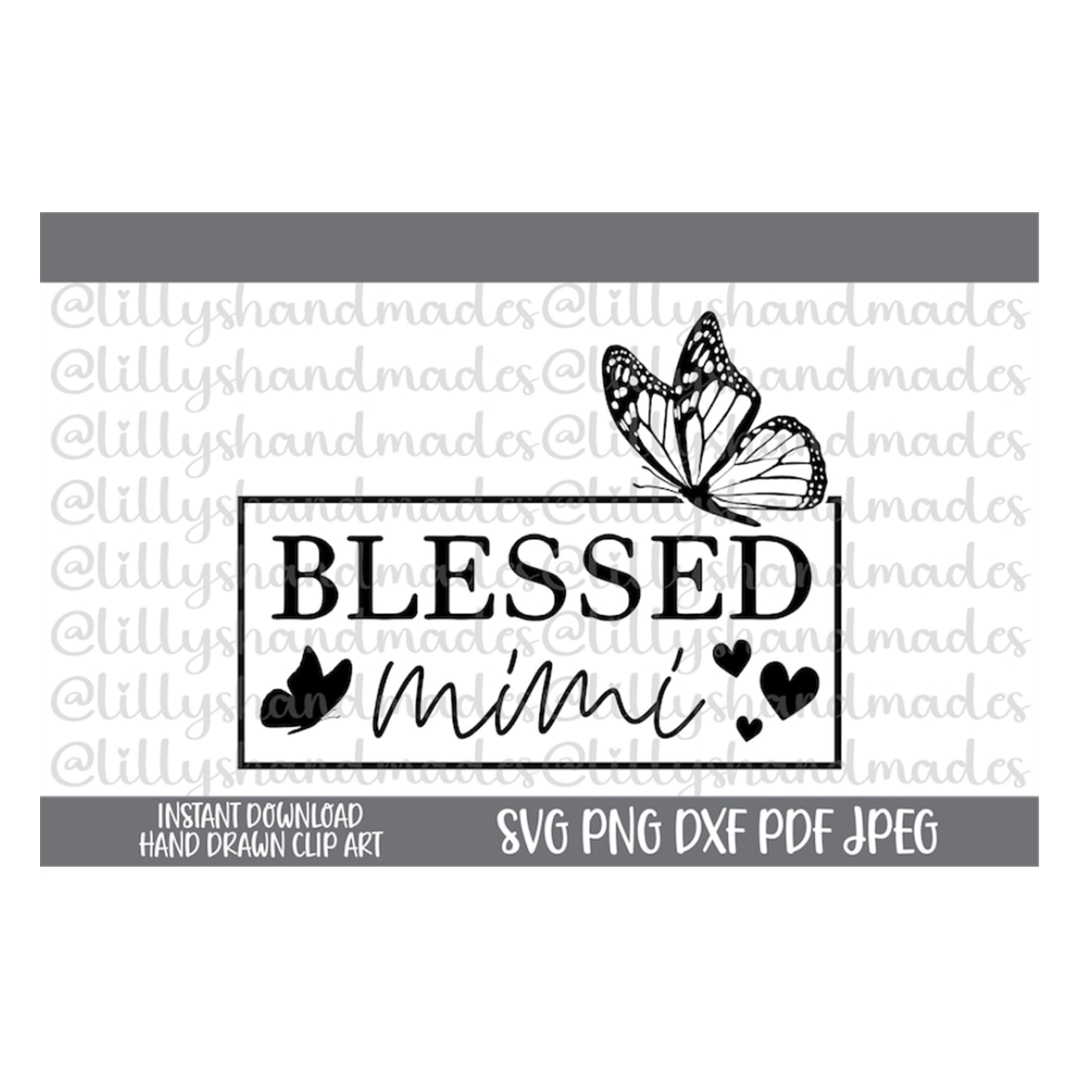 Blessed Mimi Svg, Mimi Png, Best Mimi Ever Svg, Mimi Life Sv | Inspire ...