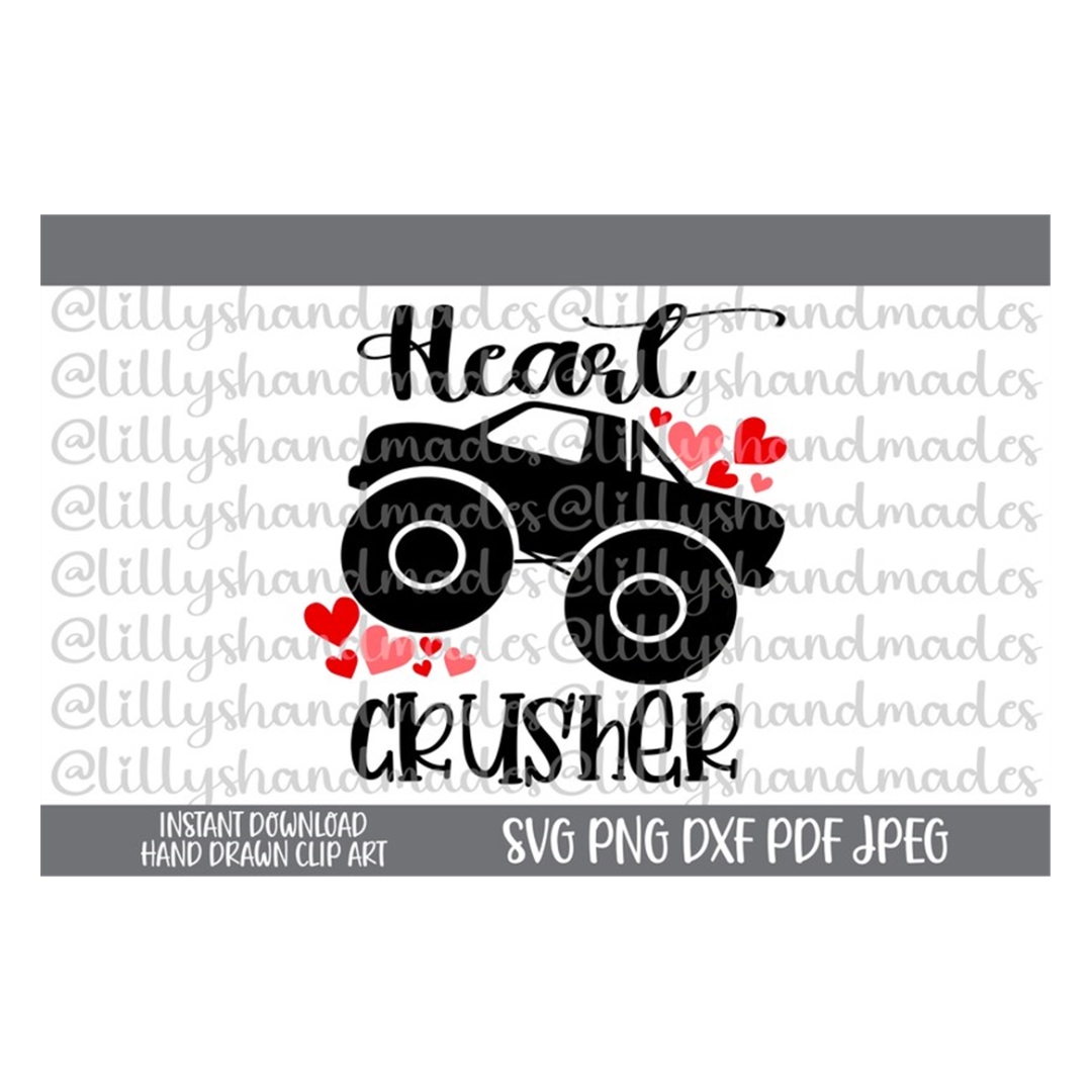 Valentine Monster Truck Svg, Heart Crusher Svg, Valentine Mo | Inspire ...