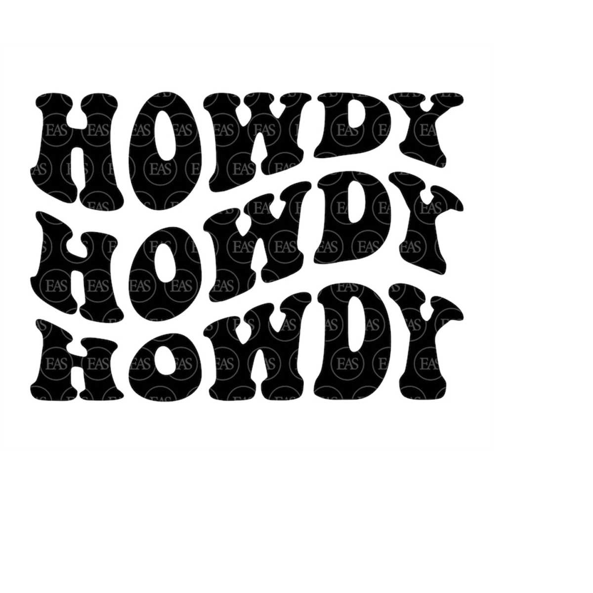 Howdy Svg, Cowboy Svg, Cowgirl Svg, Wavy Stacked Svg, Texas | Inspire ...
