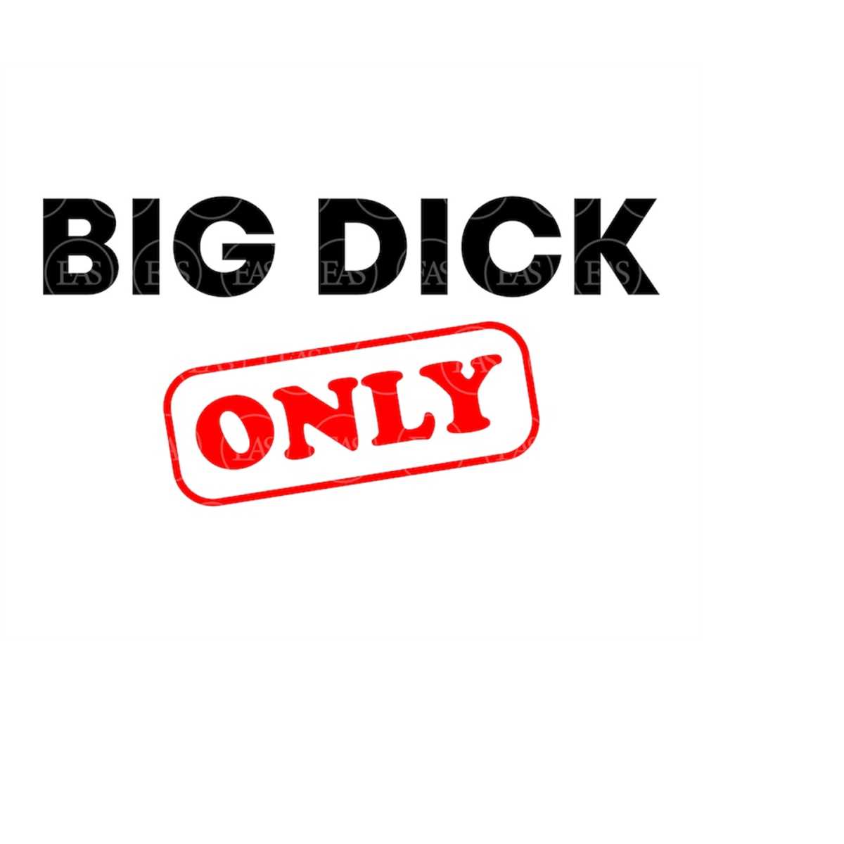Big Dick Only Svg, Penis Svg. Vector Cut file for Cricut, Si | Inspire ...