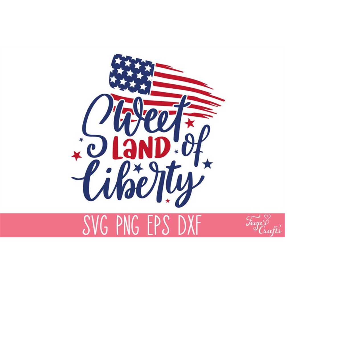 Sweet Land of Liberty SVG Cut File, 4th of July SVG File, In | Inspire ...