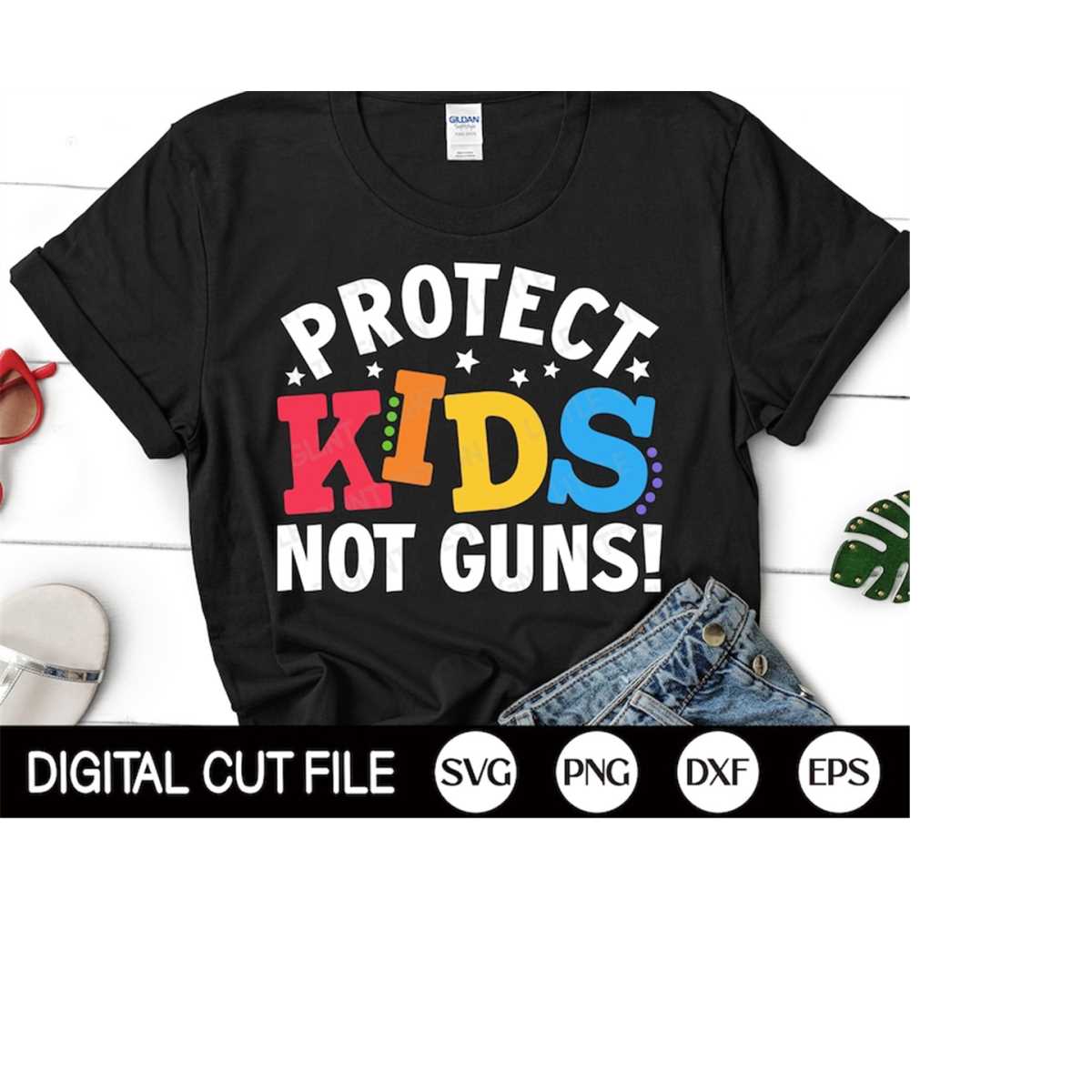 Protect Kids Not Guns SVG, Make American Schools safe Again, | Inspire ...