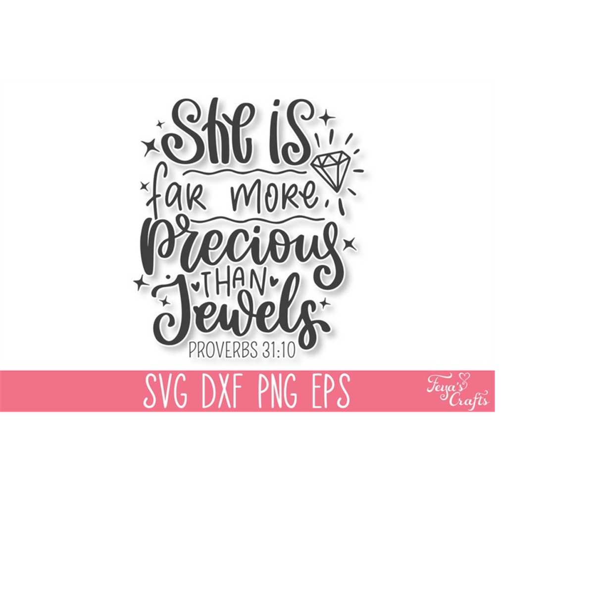 She is far more precious than jewels SVG, Bible Verse SVG, C | Inspire ...