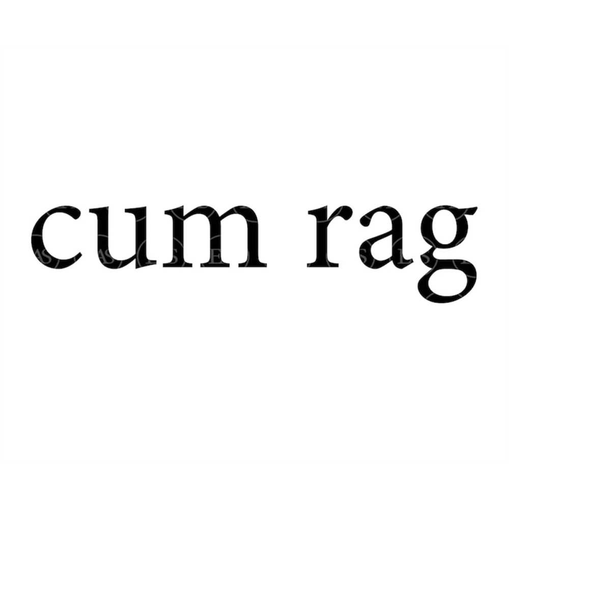 Cum Rag Svg I Love Cum Svg Orgasm Svg Clip Art Vector Cut File For