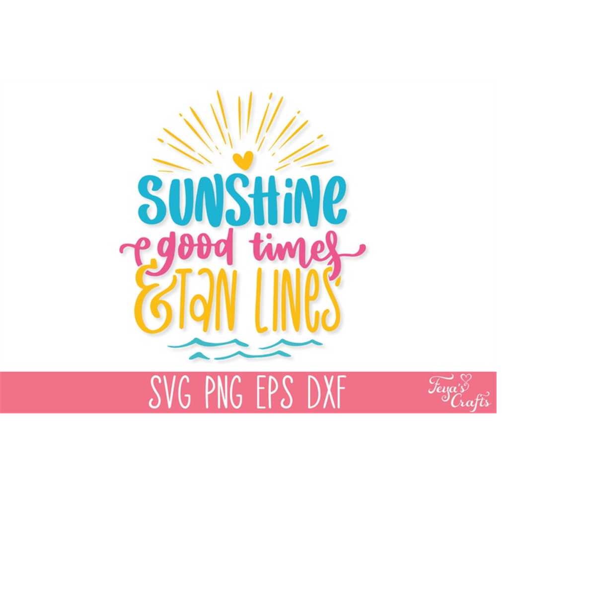 Sunshine good times and tan lines SVG, Summer SVG PNG, Beach | Inspire ...