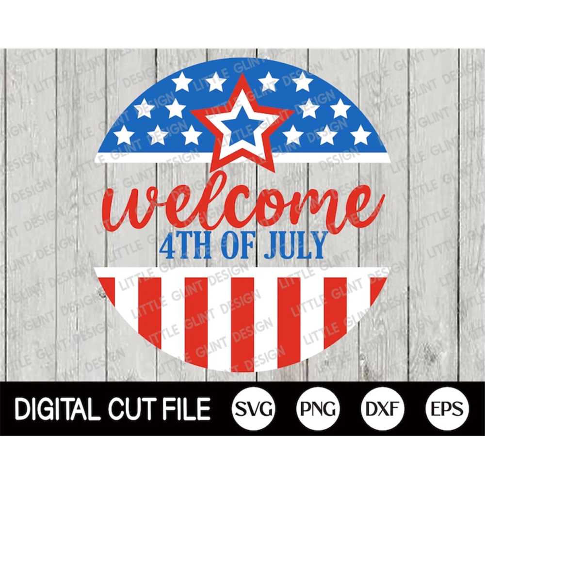 4th of July Svg, Patriotic Round Sign, Welcome 4th of july, | Inspire ...