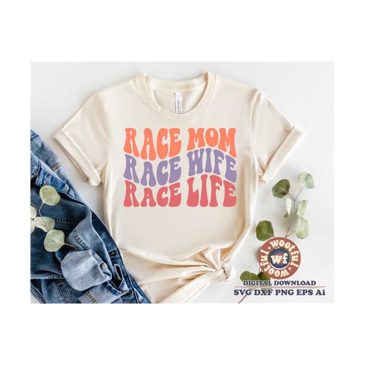Race Mom svg, Race Wife svg, Race Life svg, Racing svg, Raci | Inspire ...