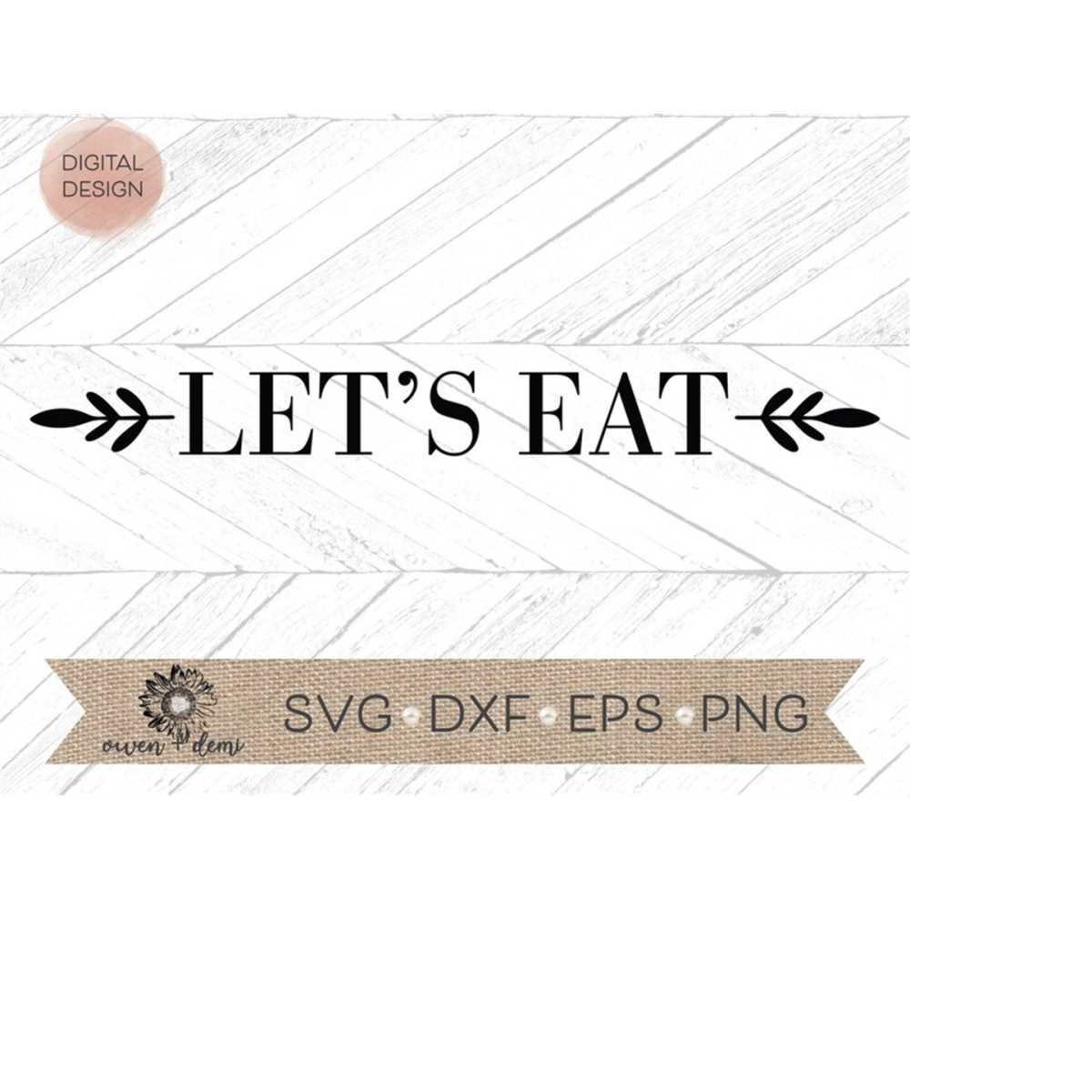 Lets Eat svg - Let's eat sign svg - Let's eat Cricut cut fil | Inspire ...