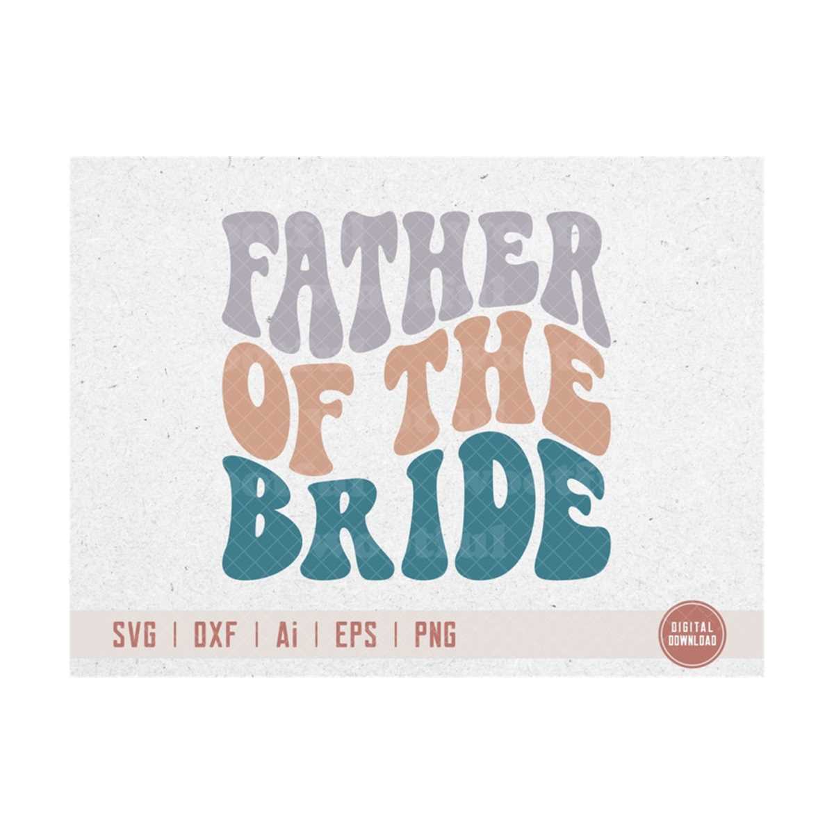 Father of the Bride svg, Father svg, Bridal svg, Wedding svg | Inspire ...