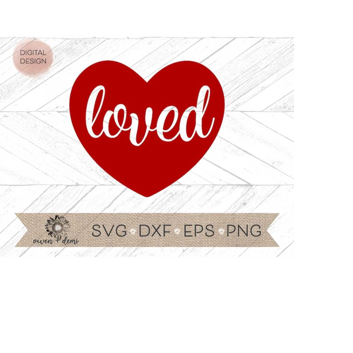 Loved heart svg - Loved svg - Loved Cricut cut file - Loved | Inspire ...