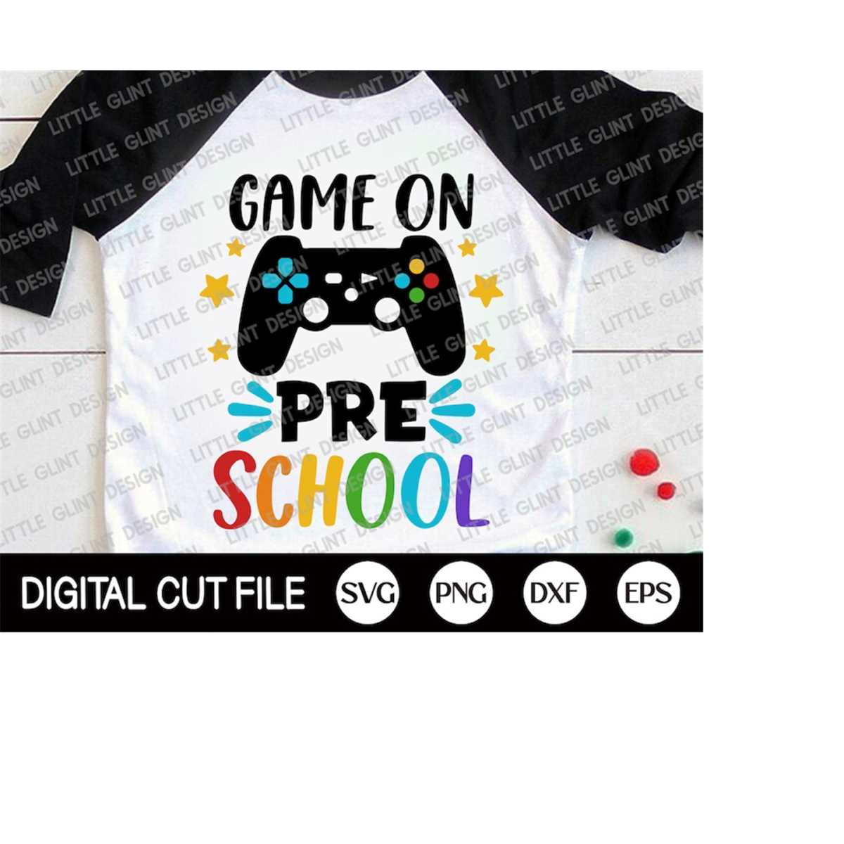 Back to School Svg, Game On PreSchool Svg, 1st Day of School | Inspire ...