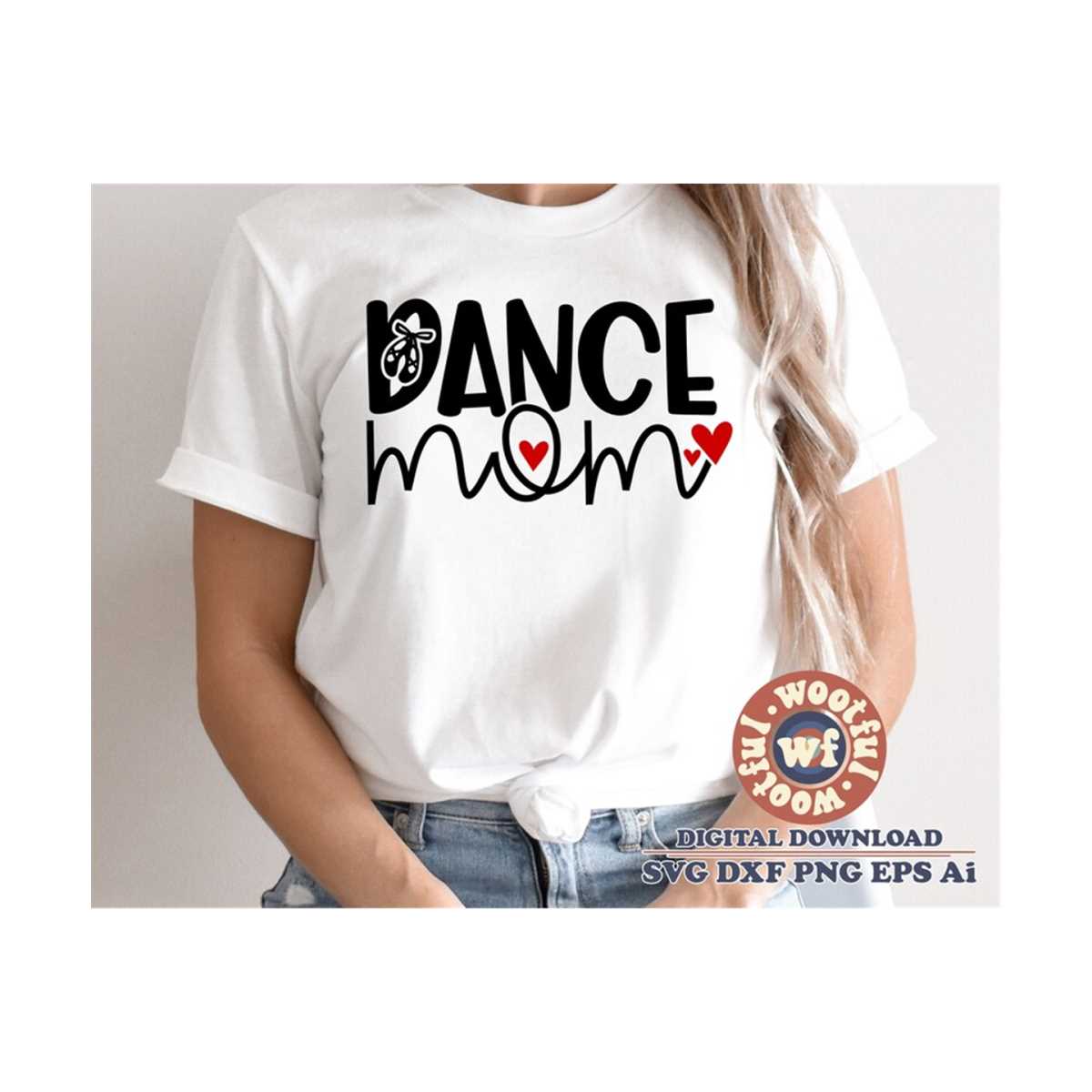 Dance Mom svg, Dancing svg, Dance svg, Dance Fan svg, Ballet | Inspire ...