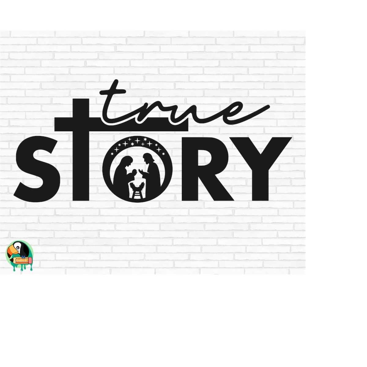 True Story SVG, Nativity Scene svg, Christ svg, Jesus Birth | Inspire ...