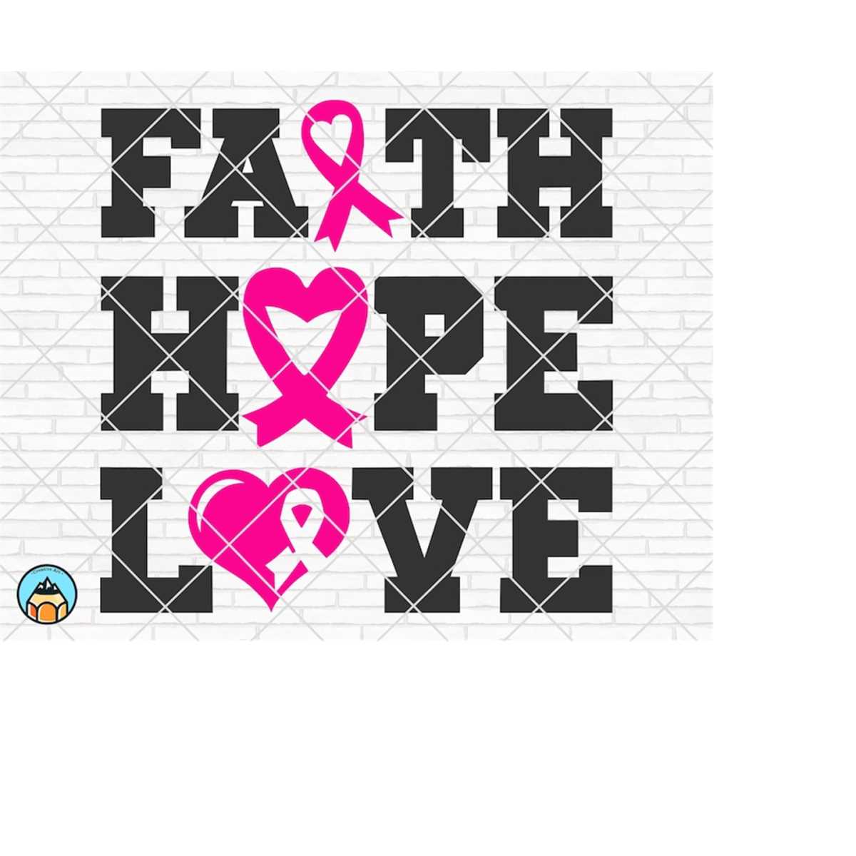 Faith Hope Love svg, Breast Cancer svg, Cancer Awareness svg | Inspire ...