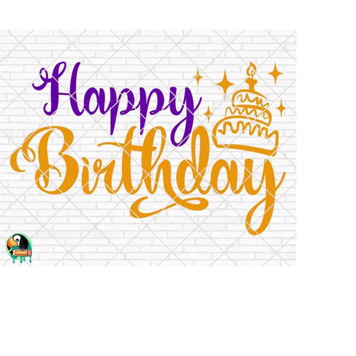 Happy Birthday SVG, Happy Birthday Cut Files, Cricut, Silhou | Inspire ...