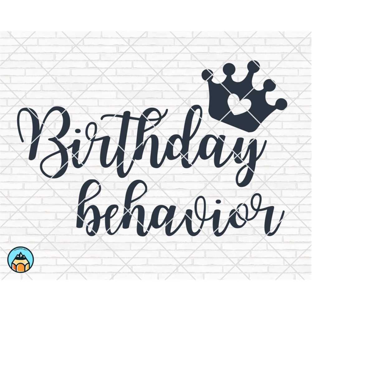 Birthday behavior SVG, Birthday SVG, Birthday Girl SVG, Cut | Inspire ...