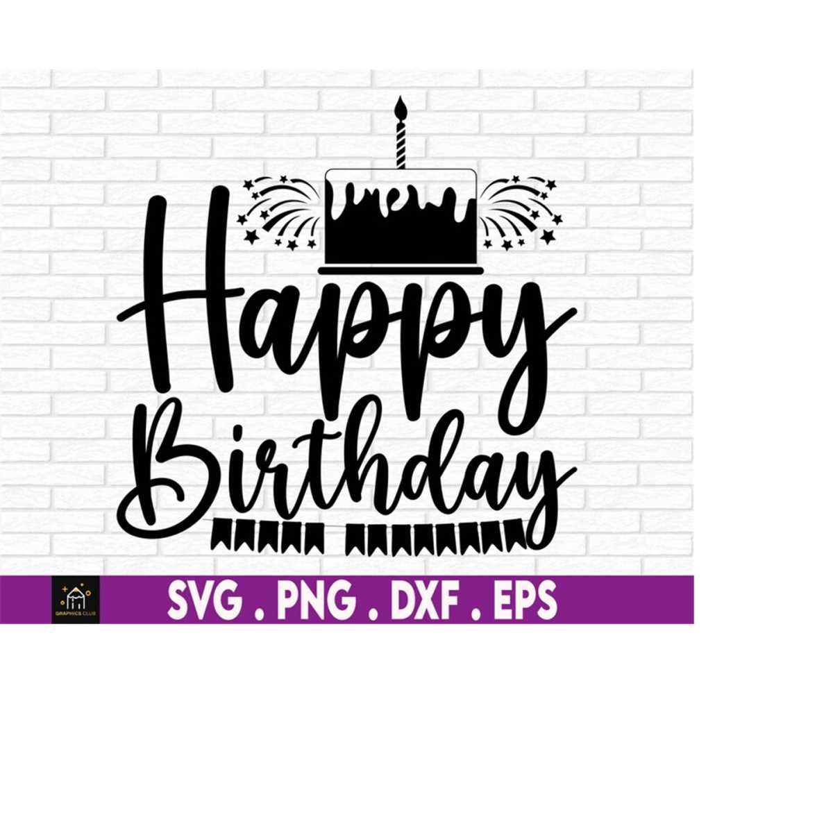 Happy Birthday Svg, Birthday SVG, Birthday Shirt svg, Happy - Inspire ...