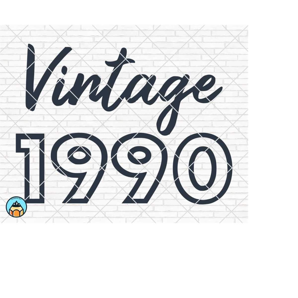 Vintage 1990 SVG, 30th Birthday SVG, Birthday Girl SVG, Birt | Inspire ...