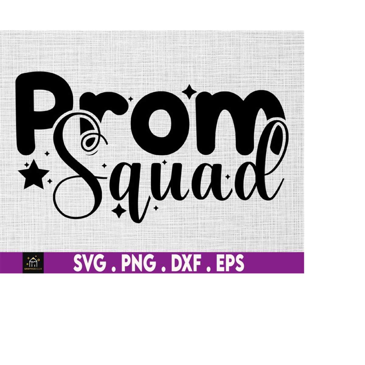 Prom Squad Svg, Senior Life SVG, Prom Shirt Design Svg, Seni | Inspire ...