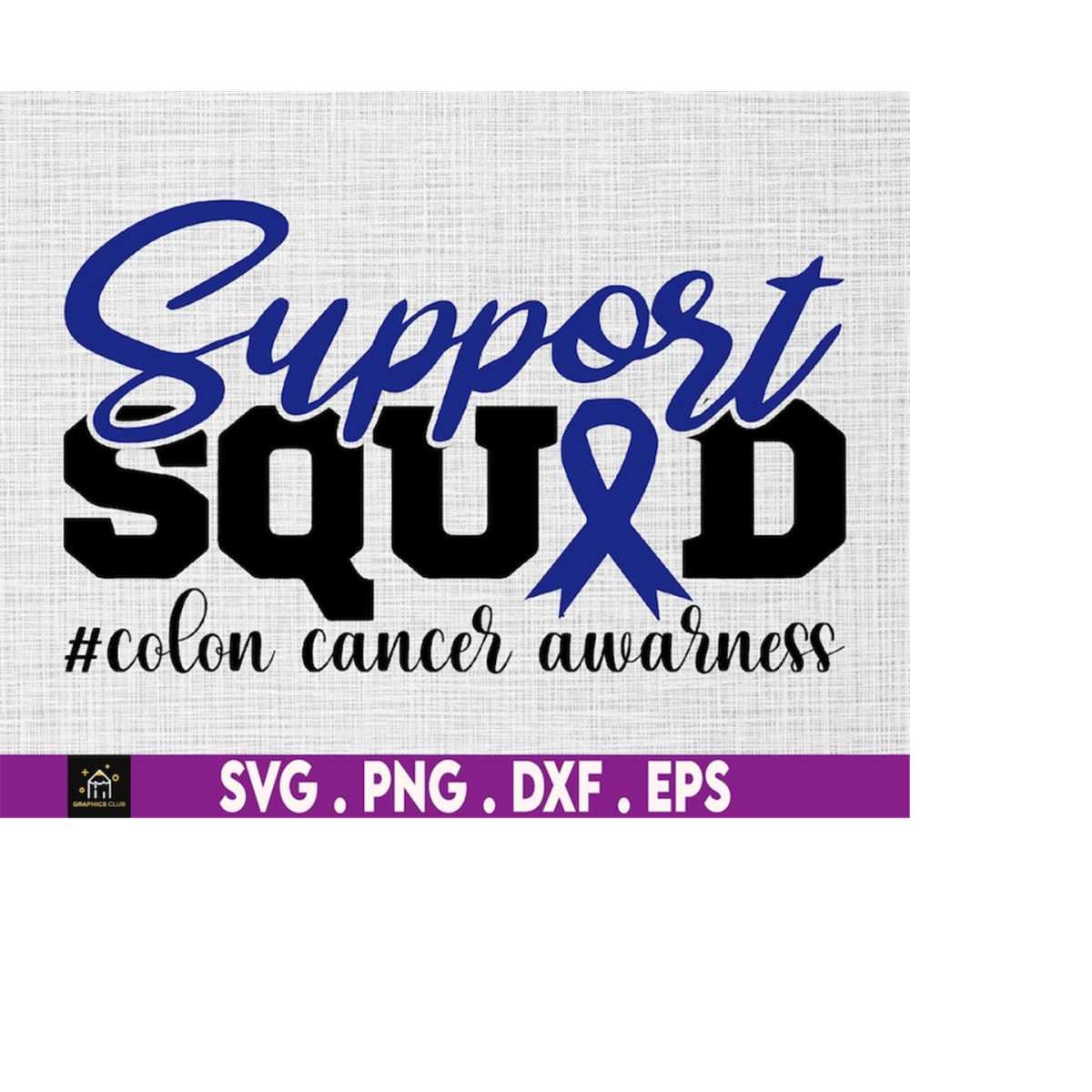 Colon Cancer Awareness Svg, Colon Cancer Support Svg Cricut | Inspire ...