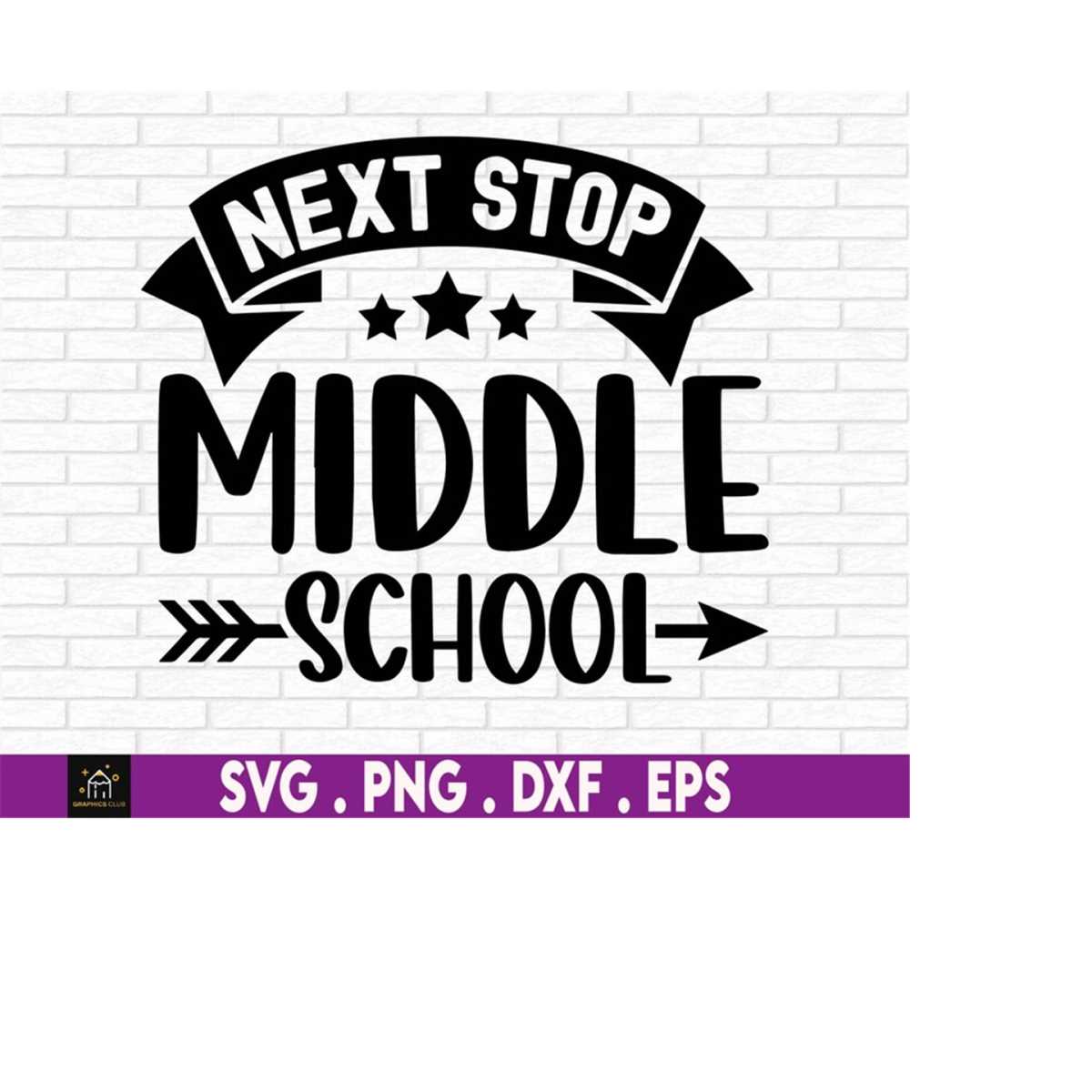 Next Stop Middle School, End Of The Year svg, End Of Element | Inspire ...