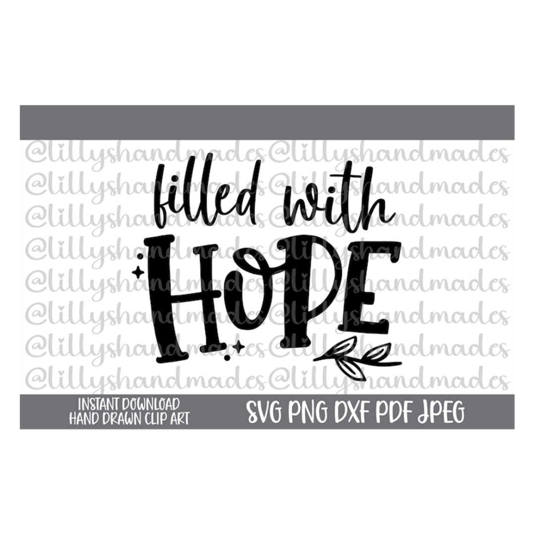 Filled With Hope Svg, Motivational Quotes Svg Positive Quote | Inspire ...