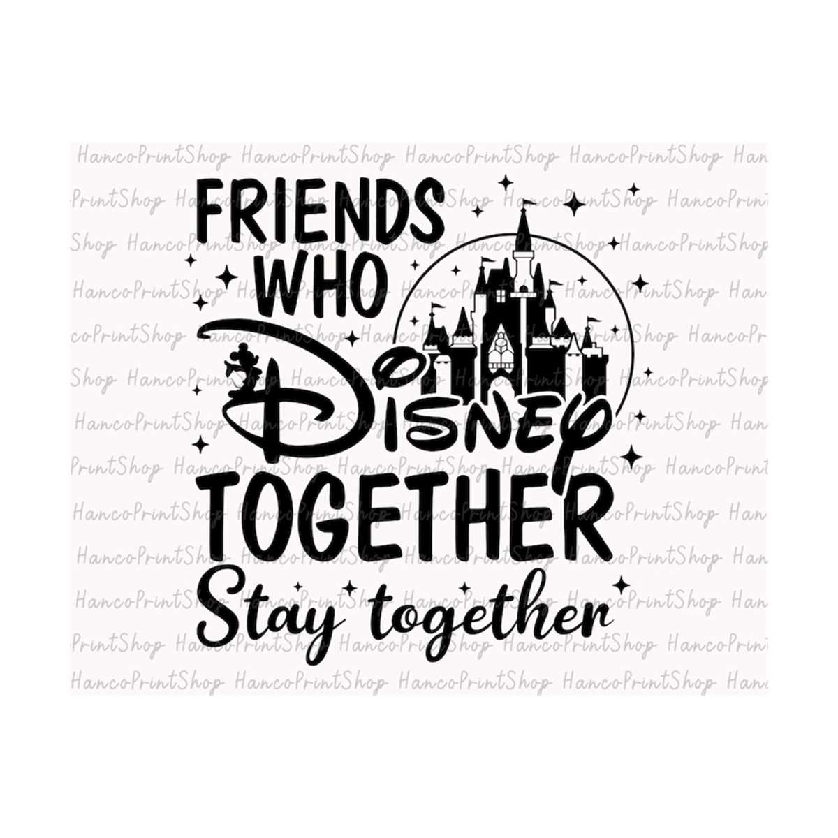 Stay Together Svg, Friends Trip Svg, Family Trip Svg, Magica - Inspire ...