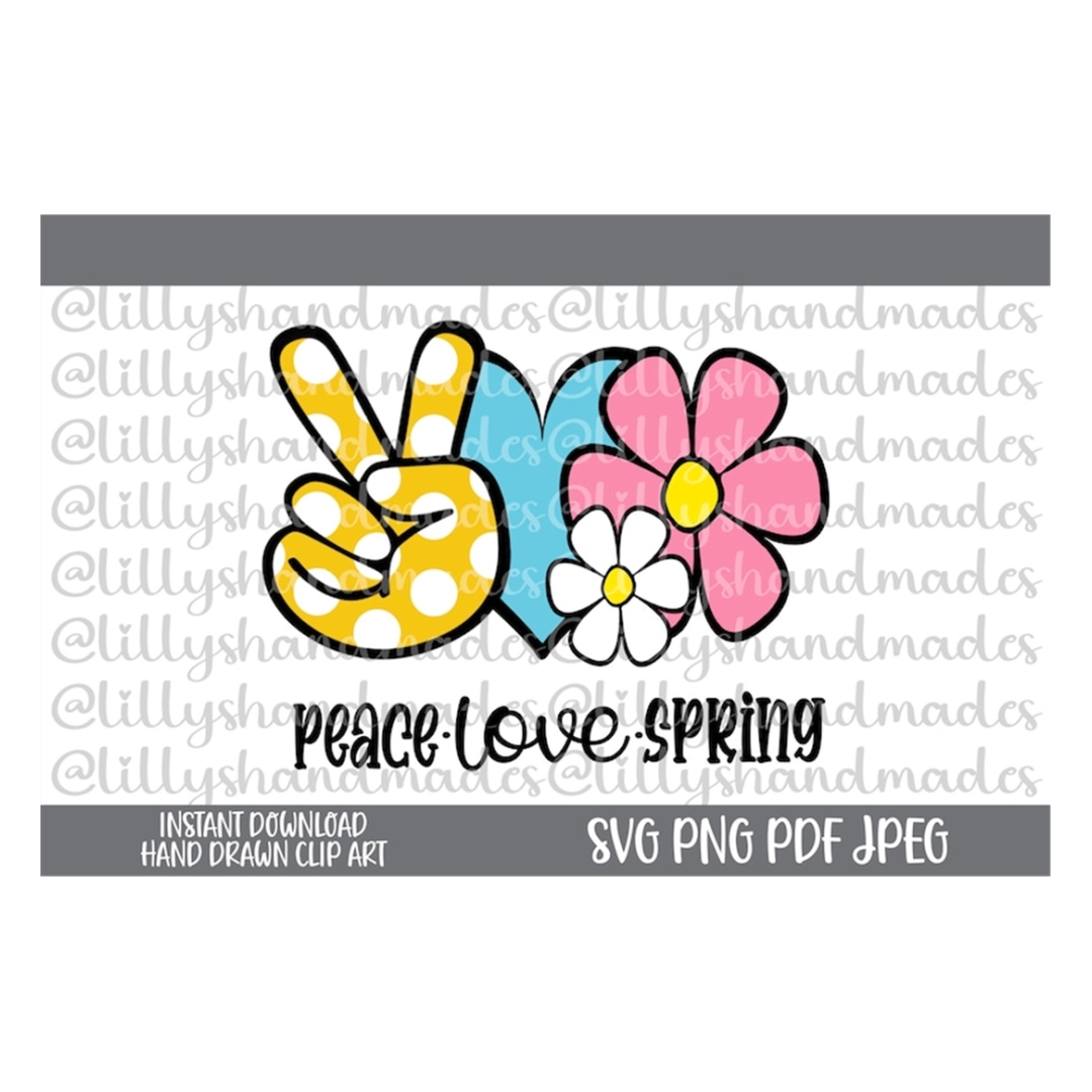 Peace Love Spring Svg Files, Spring Png, Spring Clipart, Spr - Inspire ...