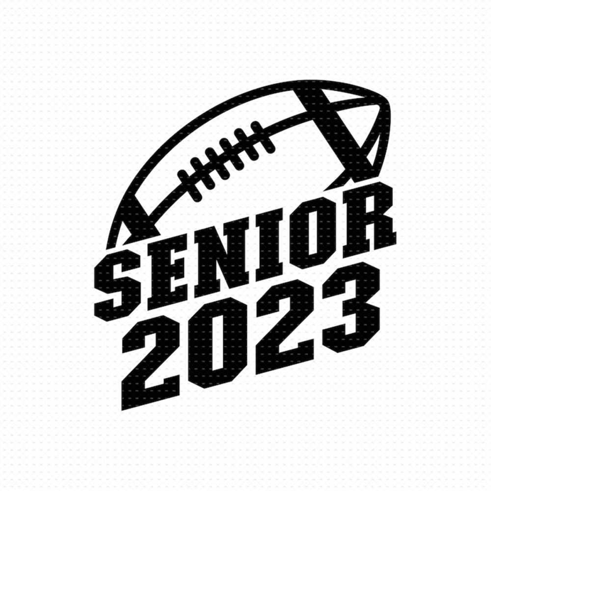 Senior Football Svg, Pnd, Eps, Pdf Files, Senior Football 20 - Inspire ...