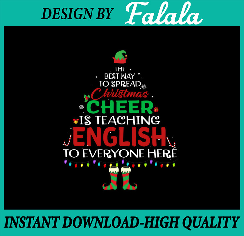 The Best Way To Spread Christmas Cheer Is Teaching English S | Inspire ...