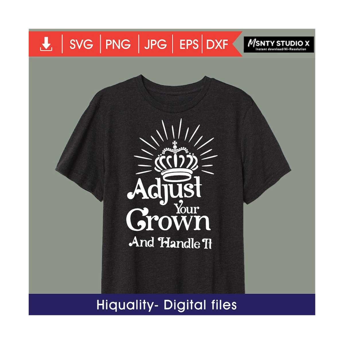 Adjust Your Crown And Handle It SVG , Motivational Saying sv | Inspire ...