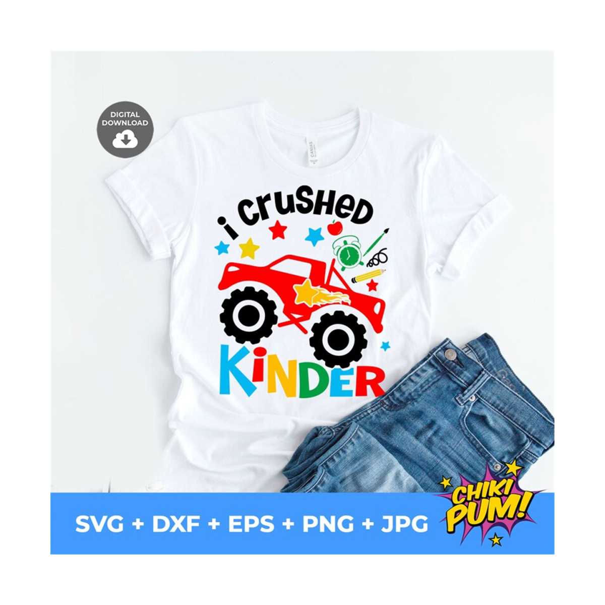 I crushed Kinder SVG, Monster truck SVG, Kindergarten boys s - Inspire ...
