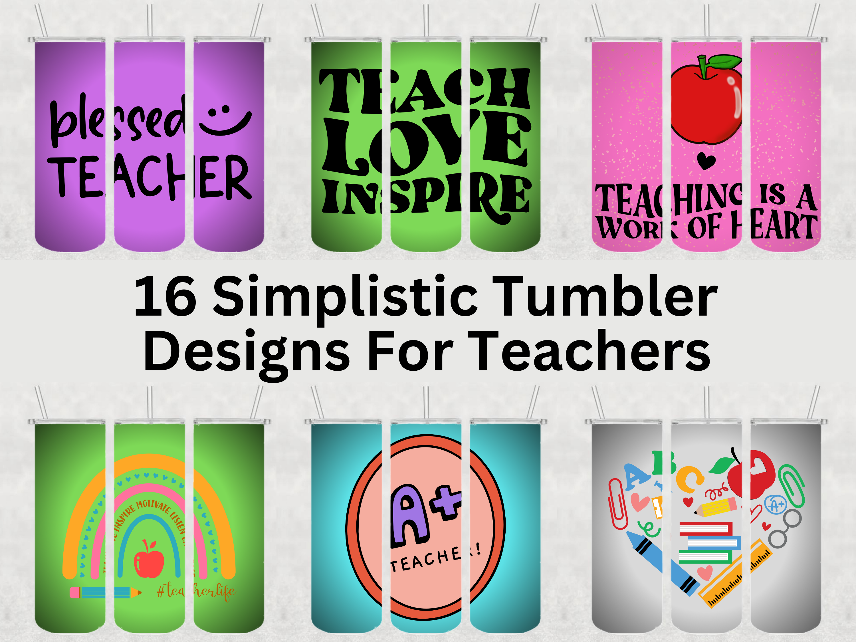 16 Teacher Tumbler Design Bundle - PNG Images - 20 oz Skinny - Inspire ...