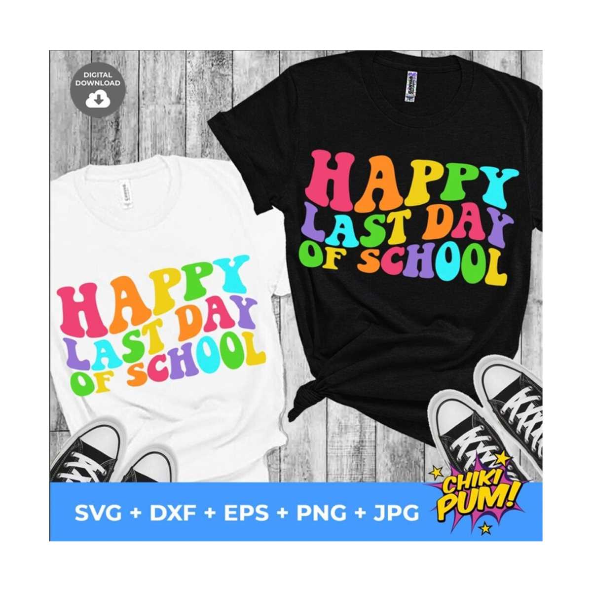 Retro Happy Last Day Of School Svg, End of School Svg, Summe | Inspire ...