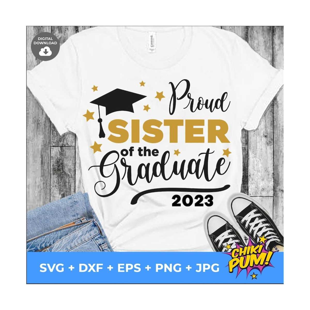 Proud Sister of a 2023 graduate SVG, Graduation cut files, C | Inspire ...