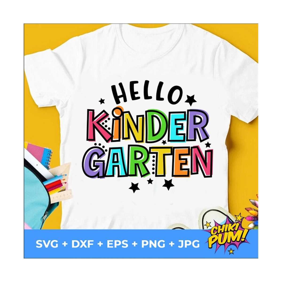 Hello Kindergarten Svg, 1st Day of School Cut Files, Kinder - Inspire ...