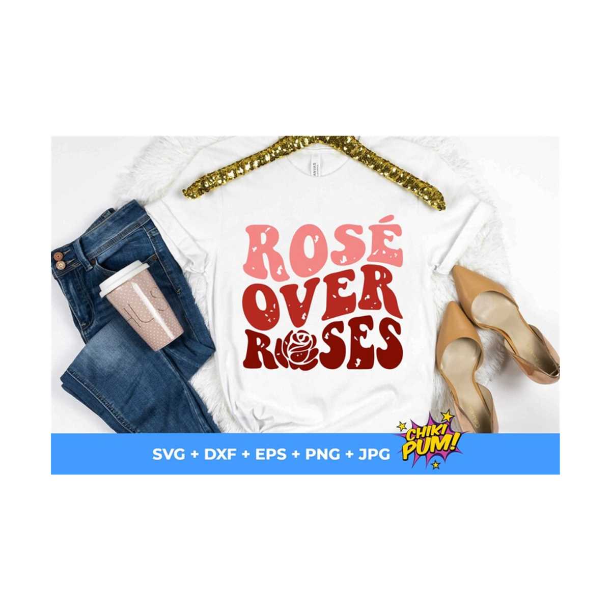 Ros Over Roses SVG, Ros Over Roses PNG, Valentine's Svg, Gal | Inspire ...