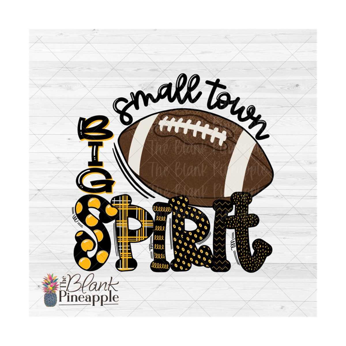 Football Design PNG, Football Small Town Big Spirit in Black | Inspire ...