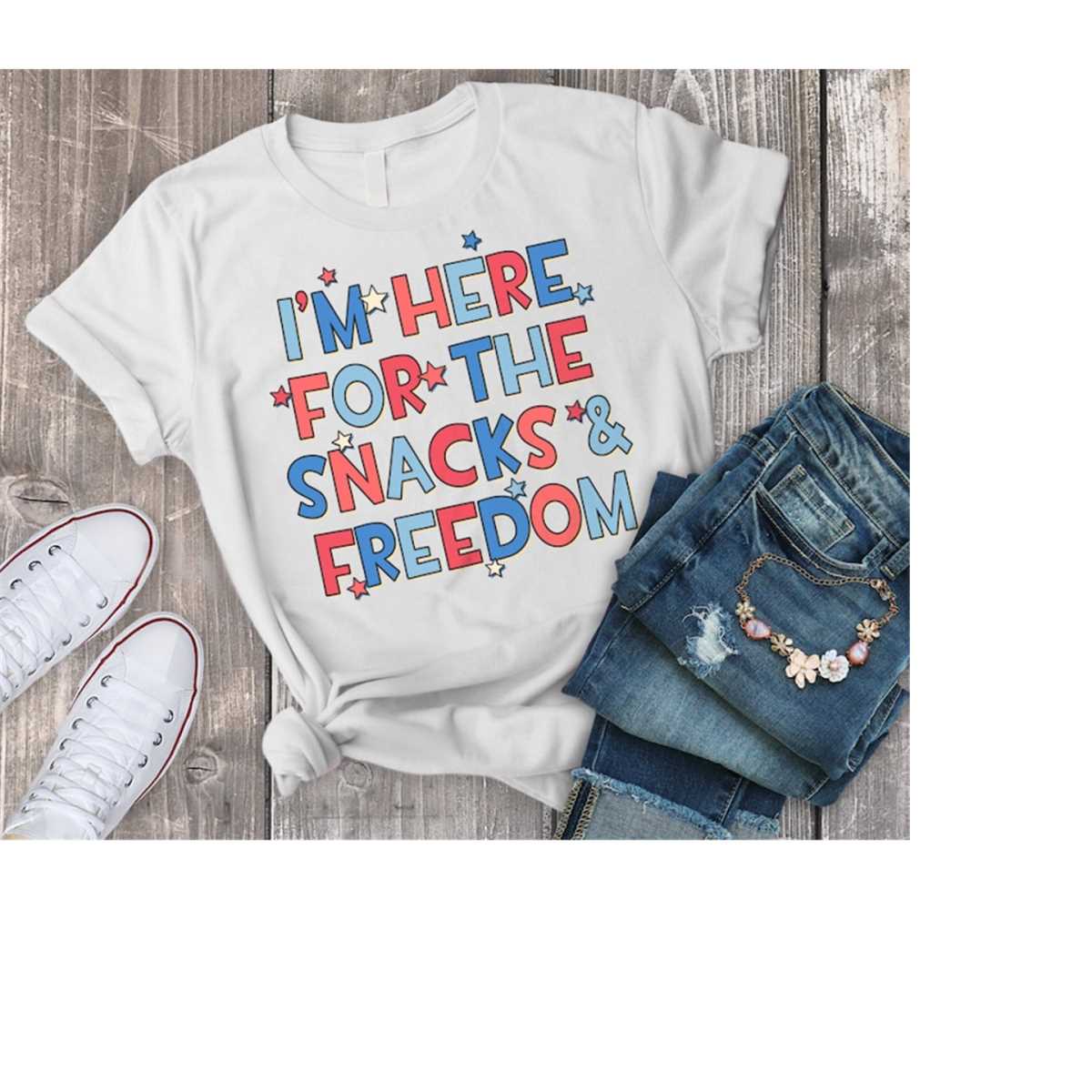 I'm Here For The Snacks and Freedom Shirt, Retro Comfort 4th | Inspire ...