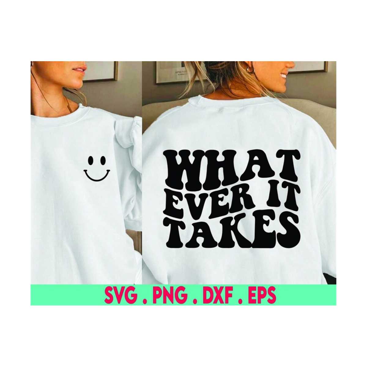 Whatever it takes, SVG Cut File, digital file, svg, handlett - Inspire ...