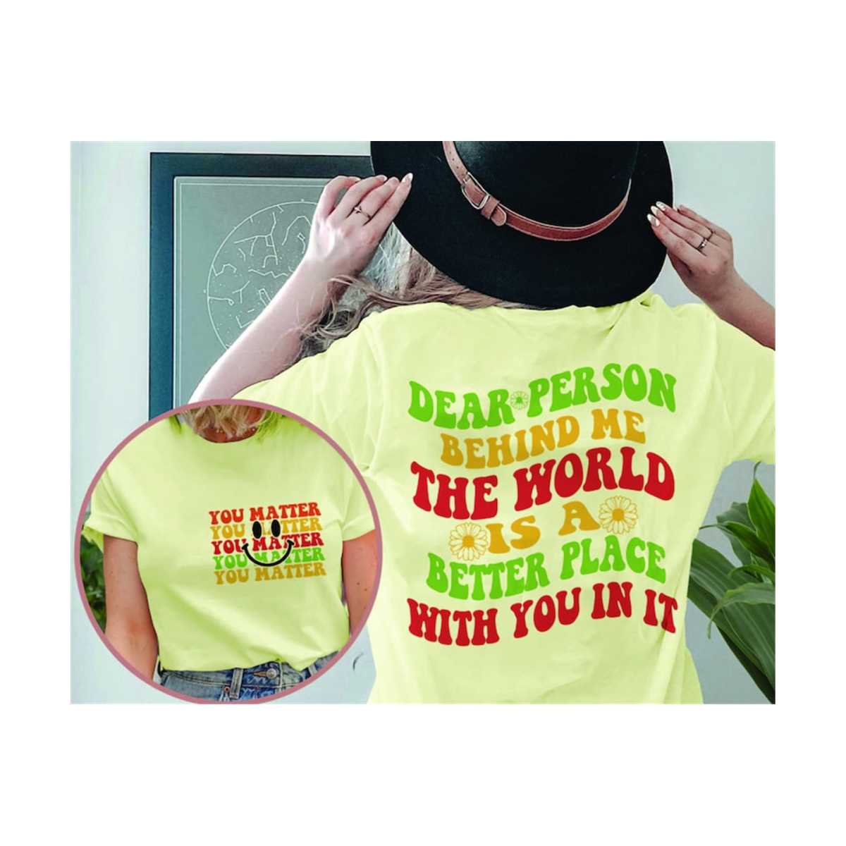 Dear Person Behind Me The World Is A Better Place With You I | Inspire ...