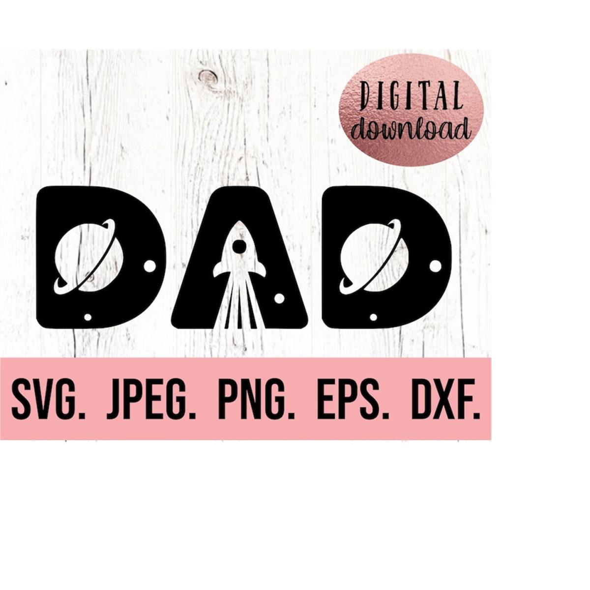 Dad Space 1st Birthday SVG - Outer Space Birthday SVG - Firs | Inspire ...
