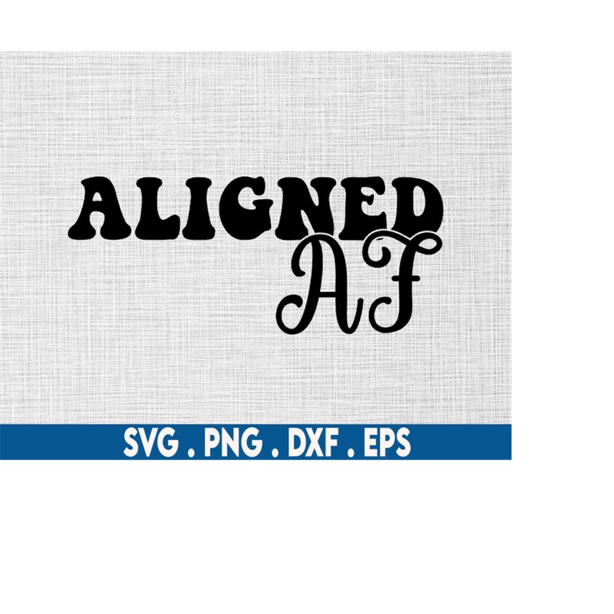 Aligned af svg,manifest svg,chakras svg,meditation svg,affir | Inspire Uplift