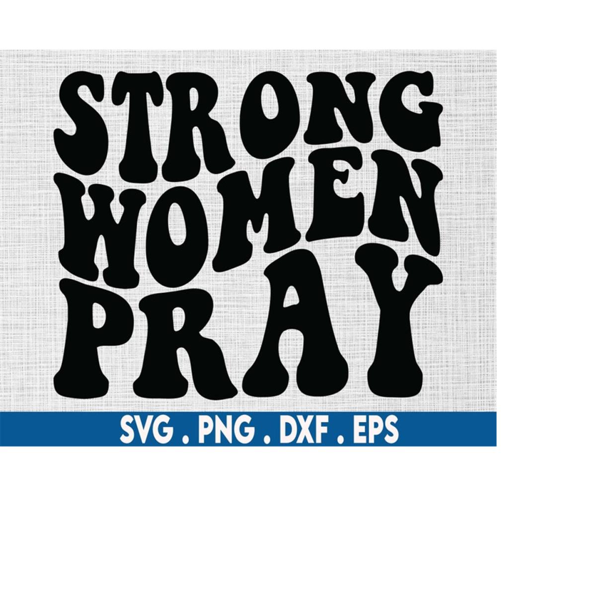 strong women pray svg, religious woman svg, praying mama svg | Inspire ...