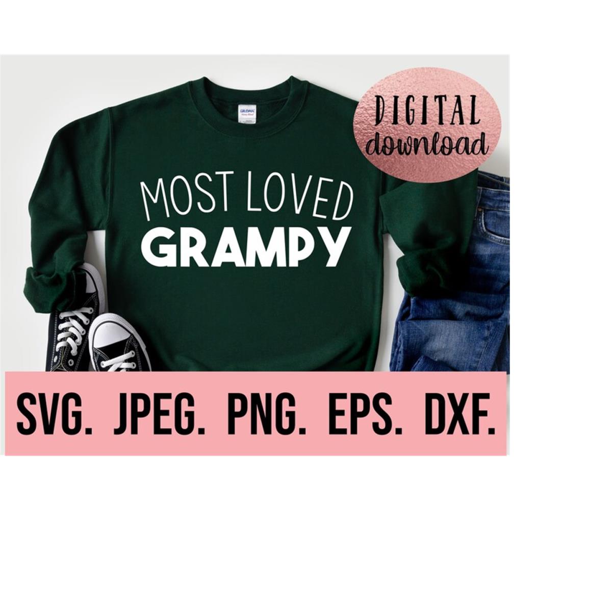 Most Loved Grampy SVG - Grampy Design - Fathers Day SVG - Fa | Inspire ...