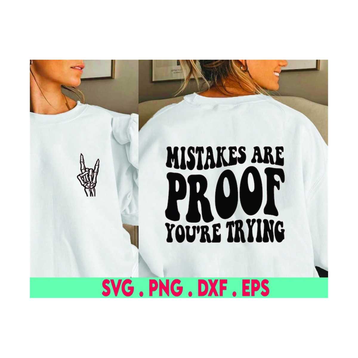 Mistakes Are Proof You're Trying, SVG Cut File, digital file | Inspire ...