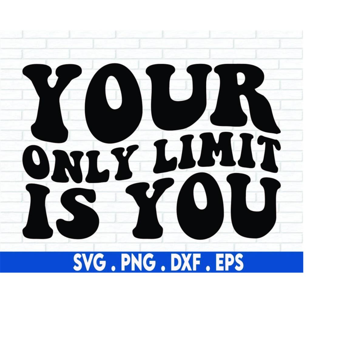 your only limit is you svg, motivational svg, affirmation sv | Inspire ...
