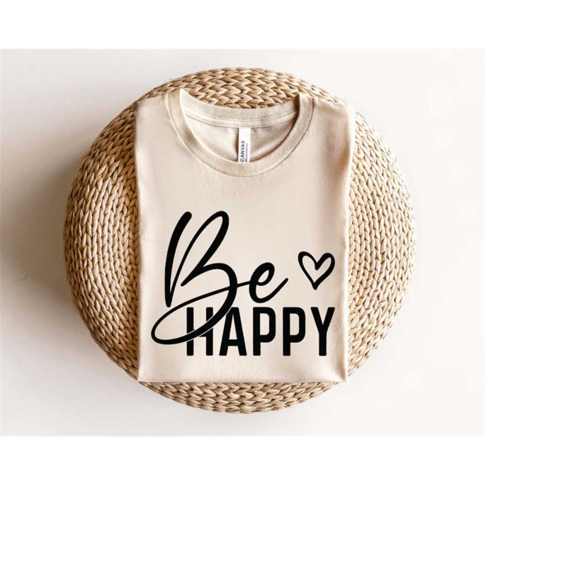 Be Happy SVG, Choose Happy Svg, Happy Face Svg, Positive Quo | Inspire ...