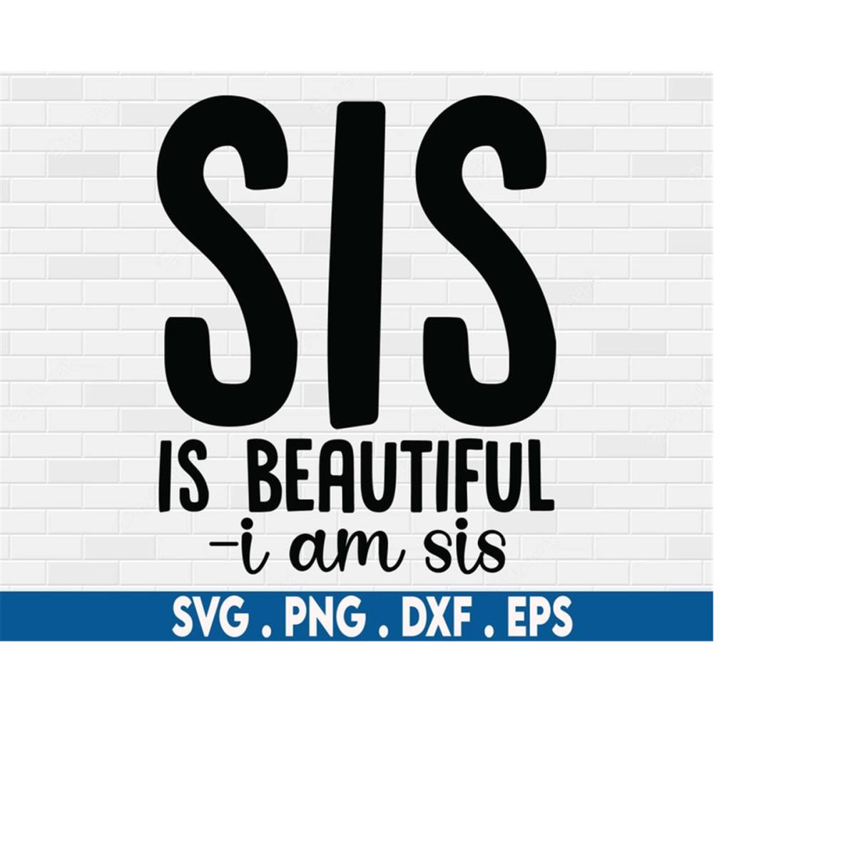sis is beautiful svg|i am sis svg|black woman svg|melanin sv | Inspire ...