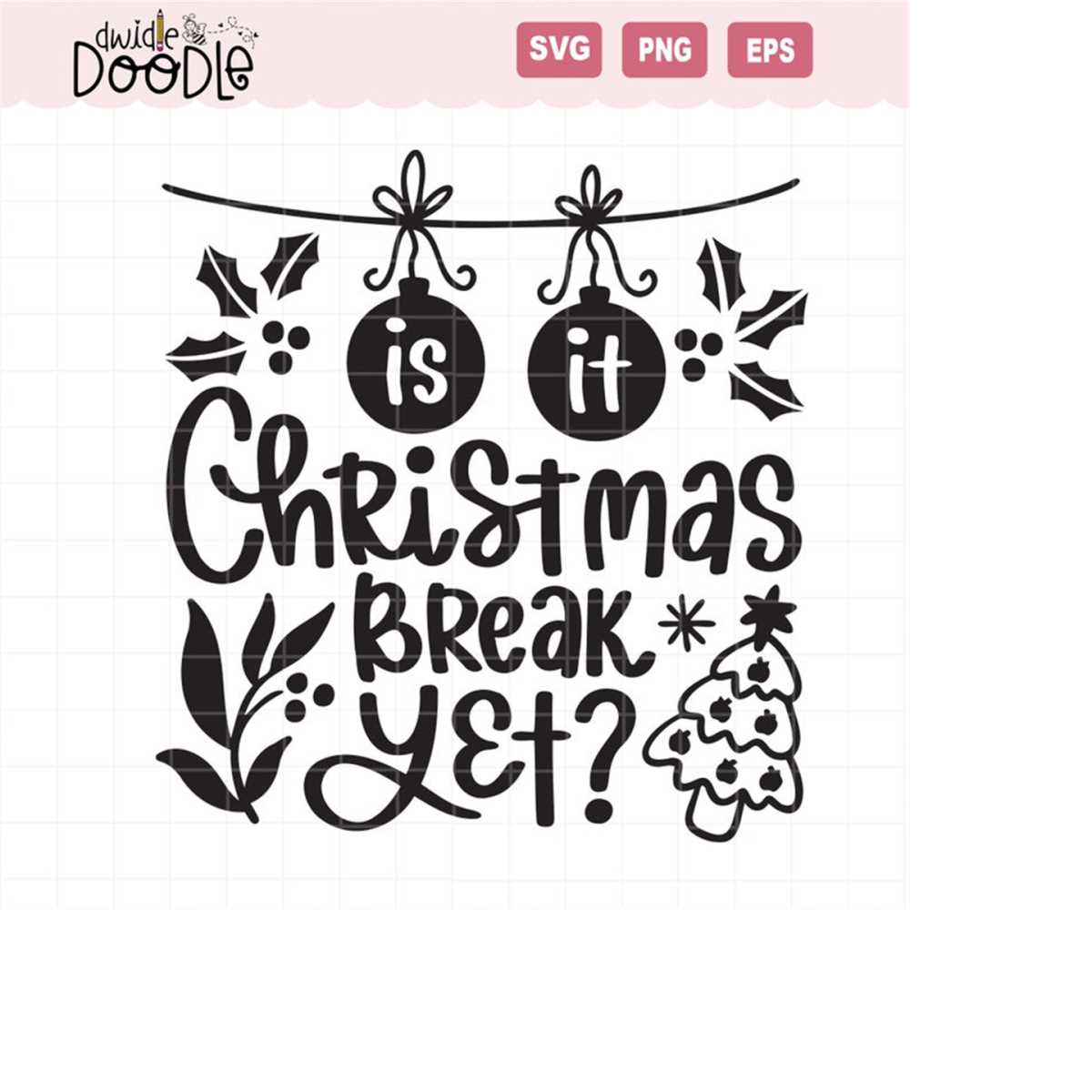 Christmas Break yet SVG cut file, Digital Download ONLY, Ha | Inspire ...